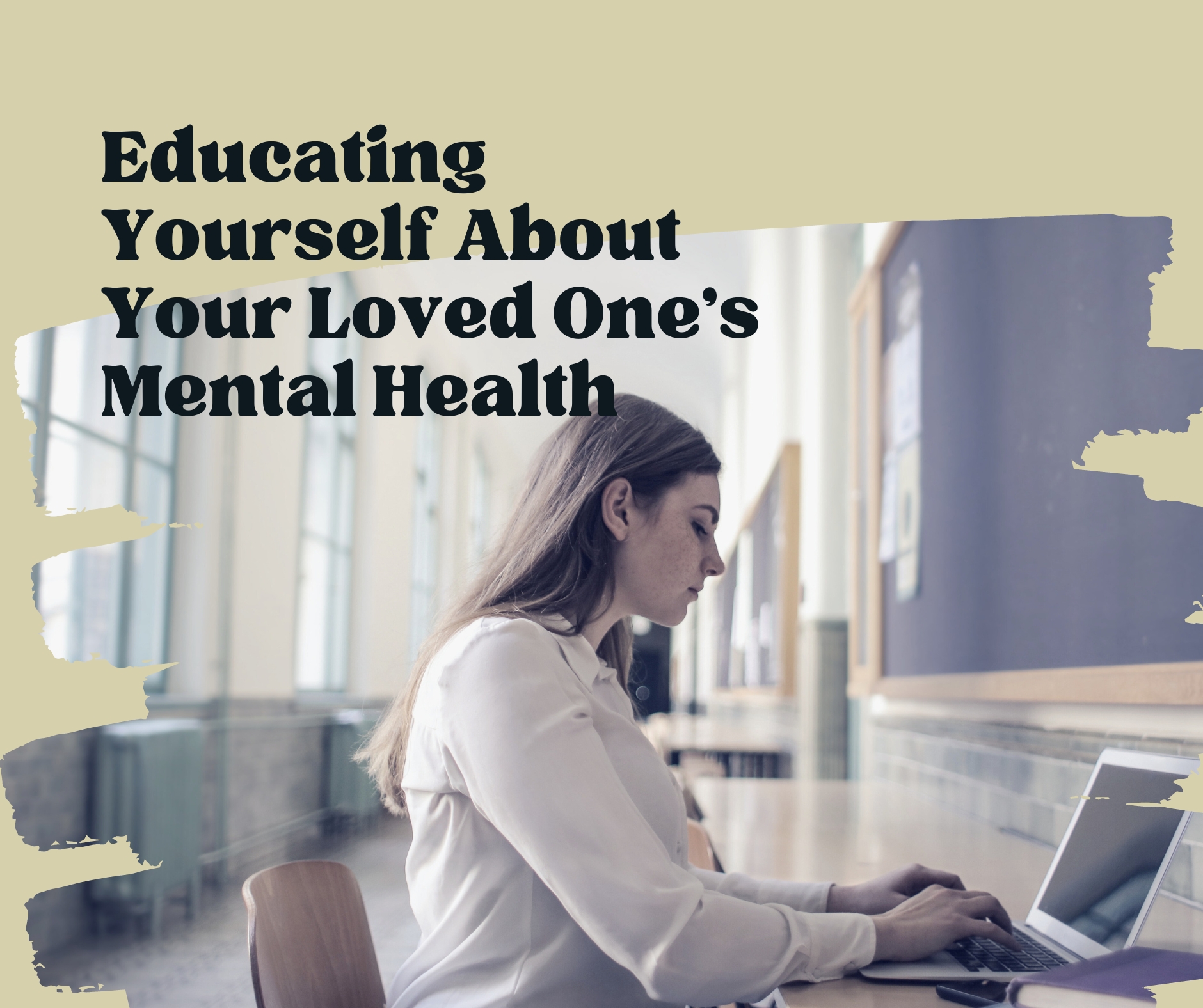 Educating Yourself About Your Loved One's Mental Health
